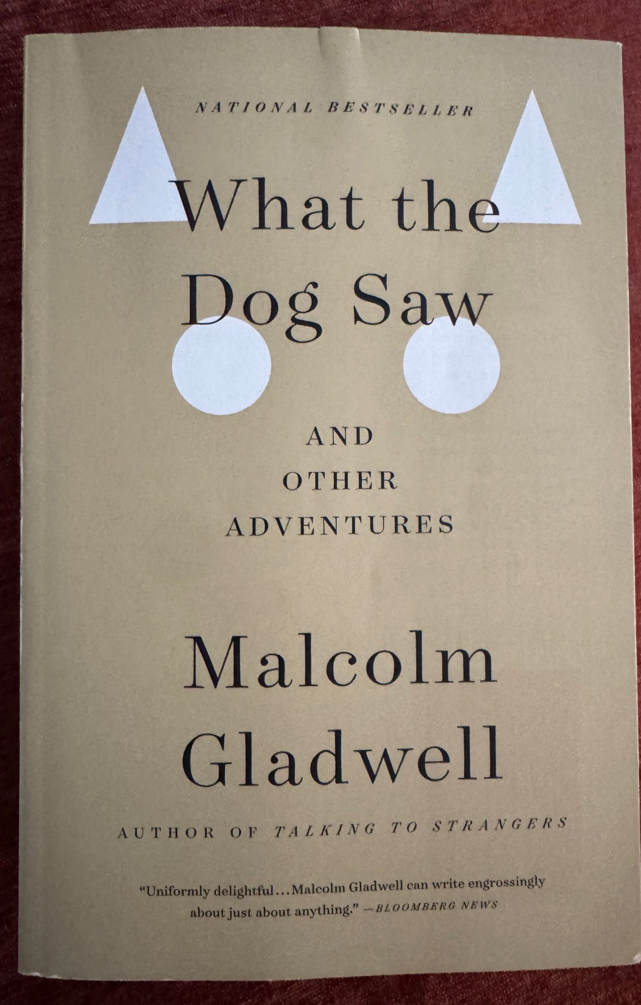 Book Review: What the Dog Saw by Malcolm Gladwell – Rajib Roy